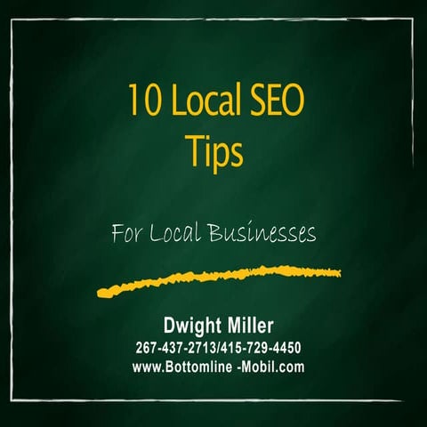 10 Tips for Using Local SEO to get yur business seen in search engines ...