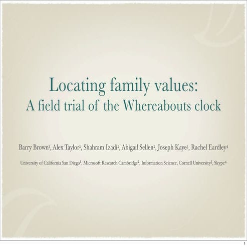 Locating Family Values: A Field Trial of the Whereabouts Clock by Barry ...