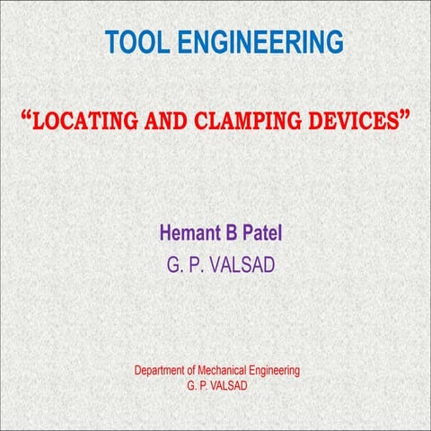 Locating and Clamping devices in jigs and fixtures.pptx