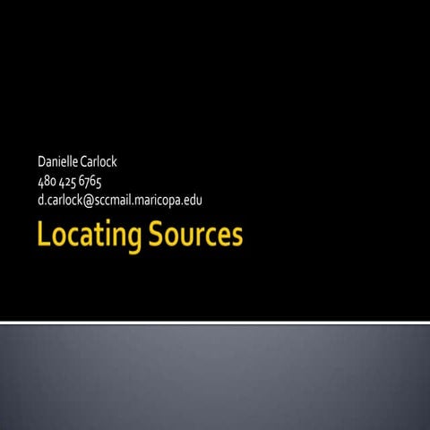 Locating sources | PPTX | Search | Internet