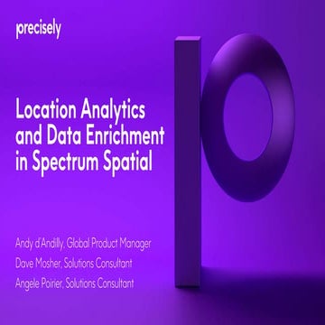 Location Analytics and Data Enrichment in Spectrum Spatial | PPTX