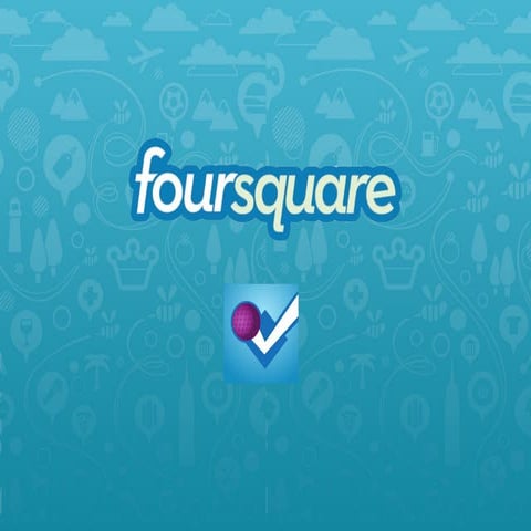 Foursquare campaign ideas | PPTX