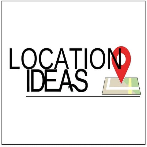 Location ideas | PPT