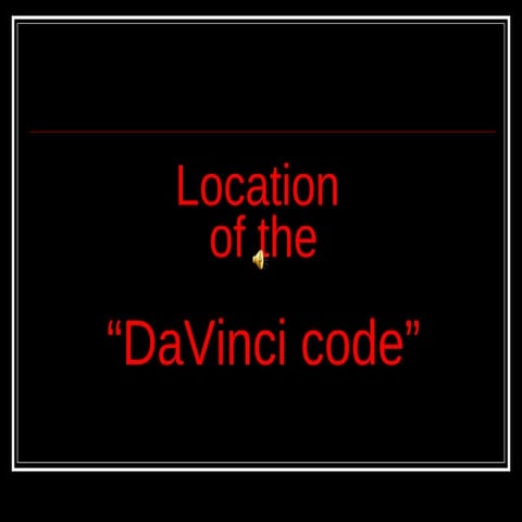 Location Of The Da Vinci Code | PPS