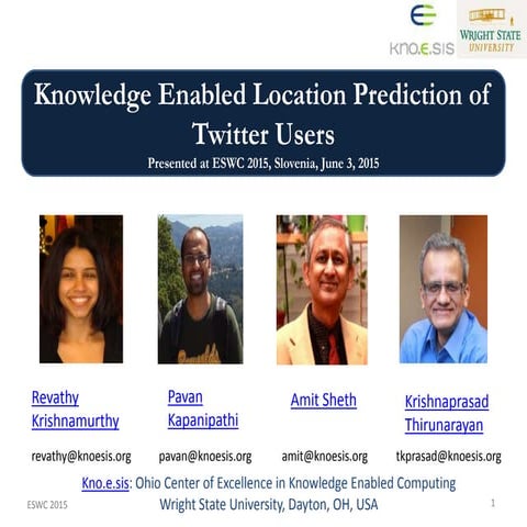 Knowledge Enabled Location Prediction of Twitter Users | PPTX | Social Networking | Internet