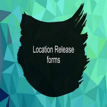 Location Release forms.pptx