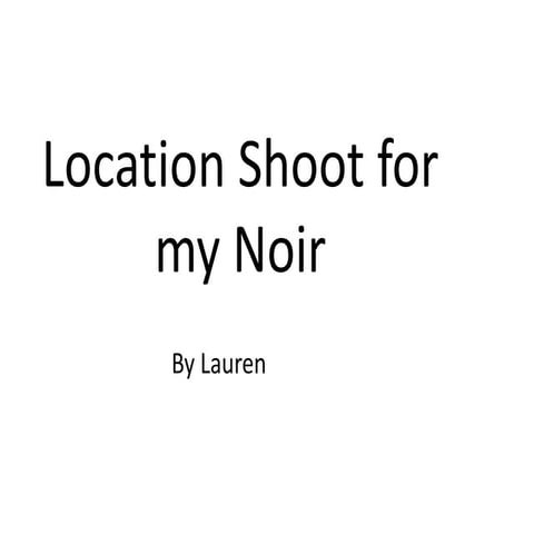 Location shoot | PPTX