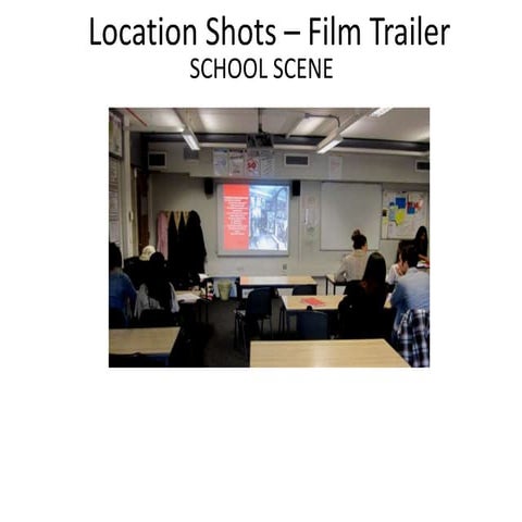 Location Shots – Film Trailer | PPTX