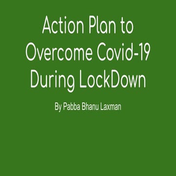 Action Plan to Fight Covid - 19 Outbreak during Lockdown | PPT