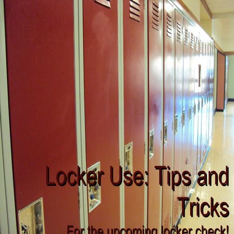 Locker Use: Tips and Tricks | PPT