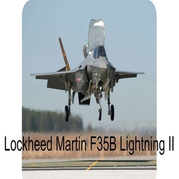 Lockheed martin f35 b lightning ii | PPTX
