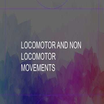 locomotor and Non locomotor movement.pptx