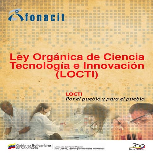 Ley orgánica de ciencia tecnología e innovación (locti) | PPTX