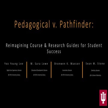 Pedagogical v. pathfinder: reimagining course and research guides for ...