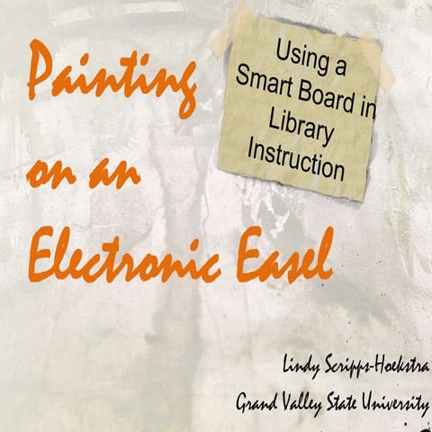 Using a Smart Board in Library Instruction- LOEX 2014 | PPTX
