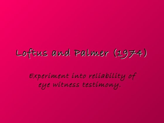 Loftus and palmer | PPT
