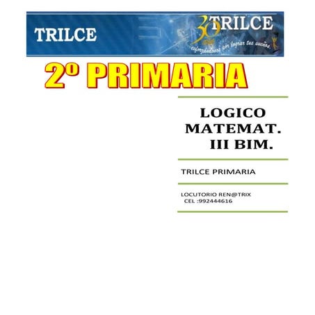 LOGICA . MATEMATICA DE PRIMARIA PARA. III BIM | DOC