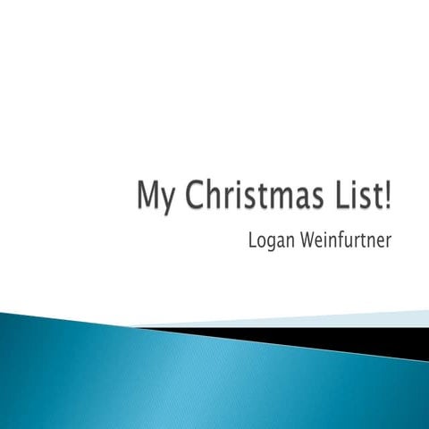 Logan's christmas list | PPTX