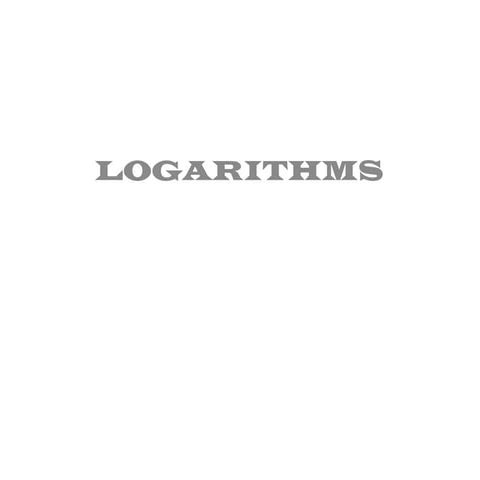 Logarithms | PPTX | Physics | Science