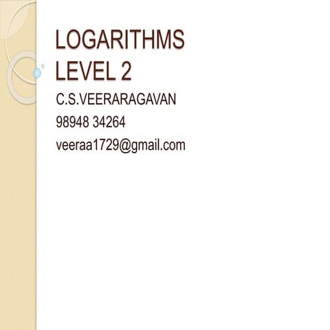 Logarithms level 2 | PPT