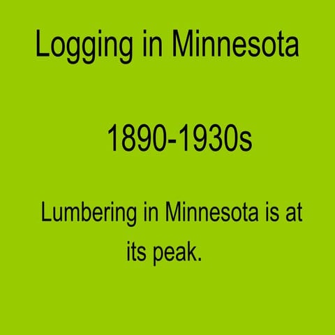 Logging in minnesota | PPT