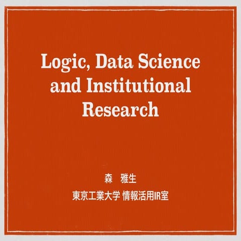 Logic, Data Science and Institutional Research | PDF | Undergraduate ...