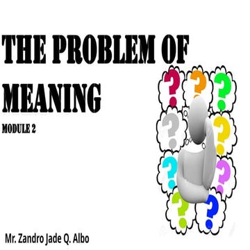 Logic-lesson-2-Problem-of-Meaning.pptxll | PPTX
