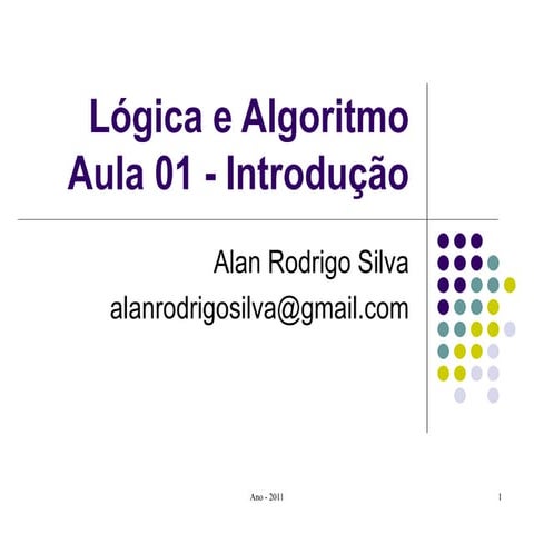 Logica e algoritmo aula01 | PPT