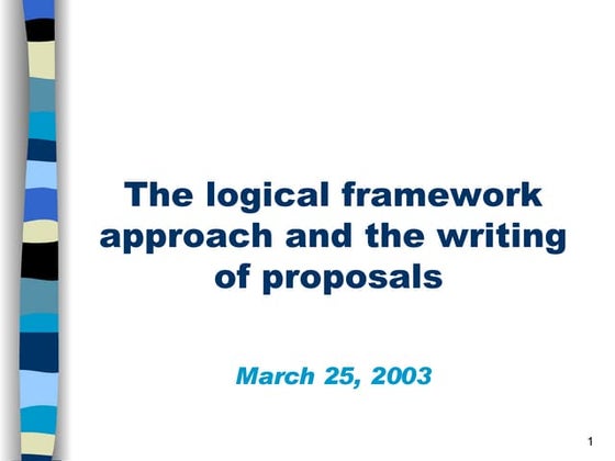 Monitoring And Evaluation Frameworks Logical Framework Ppt