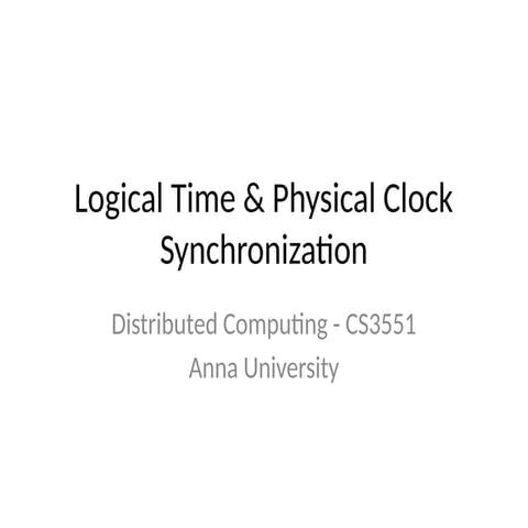 Logical_Time_Physical_Clock_Synchronization.pptx