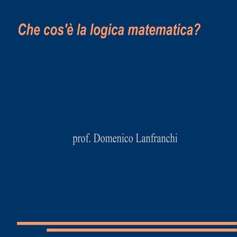 Che cos'è la logica matematica | PPT