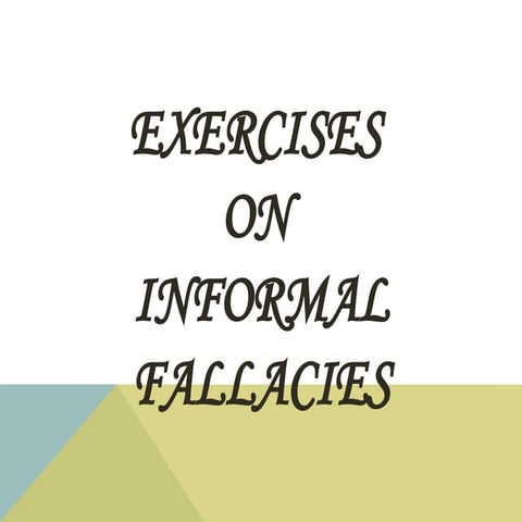 Logic and Critical Thinking - Informal Fallacies.pptx
