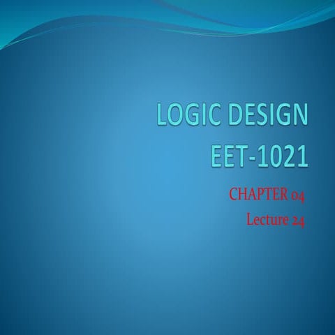 Logic Design Lecture24 Pptx