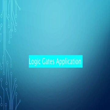 Logic Gates and their Applications, exercise | PPTX