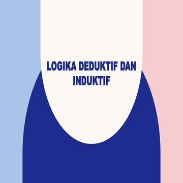 PRESENTASI LOGIKA DEDUKTIF DAN INDUKTIF.pptx