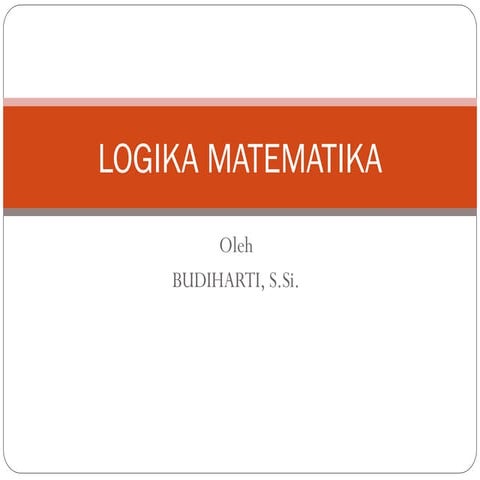 logika matematika_ untuk semua kalangan 28 | PPT
