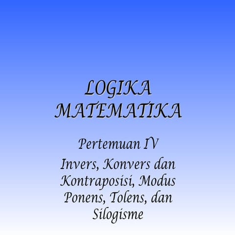 Logika matematika4 | PPT