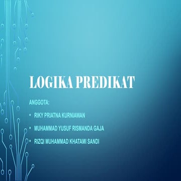 Logika Predikat by yusuf, rizki mks, rifky | PPT