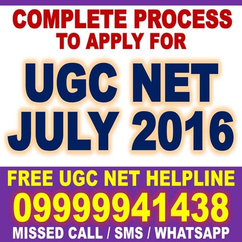 COMPLETE APPLICATION PROCESS for CBSE UGC NET JULY / JUNE 2016 | PPT