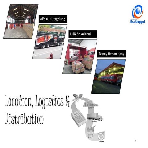 Location, Logistic and Distribution | PPTX
