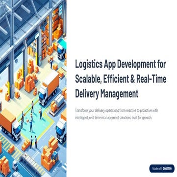 Scalable Logistics App Development for Real-Time Delivery Management | PDF