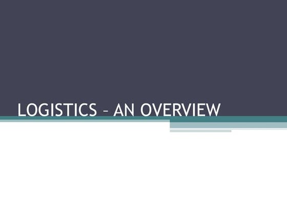 Introduction to Logistics Management | PPTX