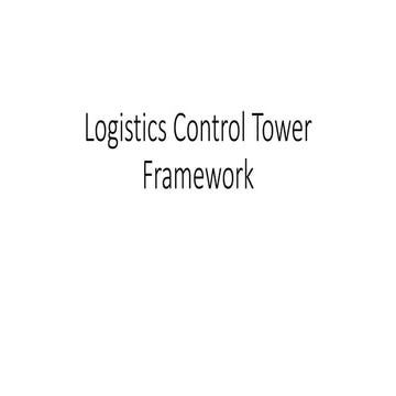 Logistics Control Tower Framework.pptx