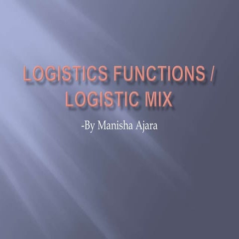Logistics functions | PPTX