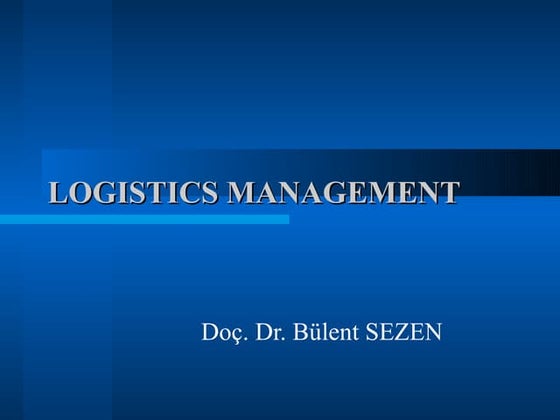 Introduction to Logistics Management | PPT