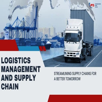 Best Logistics and Supply Chain Management | PPT