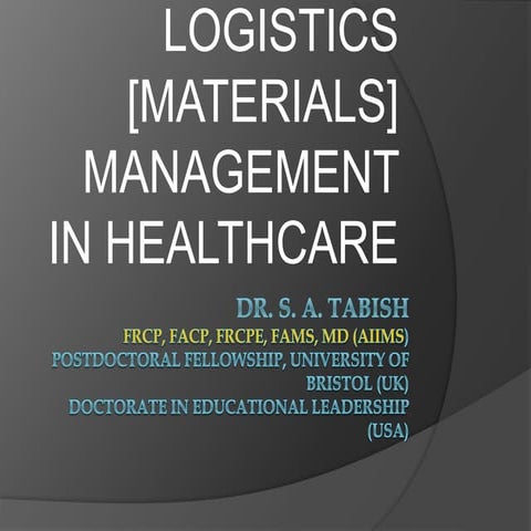 LOGISTICS MANAGEMENT IN HEALTHCARE.pptx