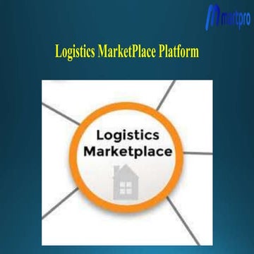 Logistics market place platform | PPTX | Computer Software and ...