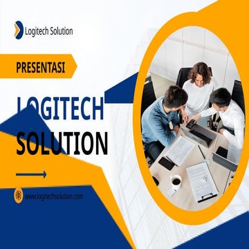 LOGITECH SOLUTION.pptxbarang adalah sebuah ide bisnis berkaitan dengan distribusi barang | PPTX