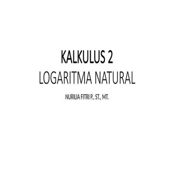 Log Natural dan Limit Log Natural dan Limit | PPTX